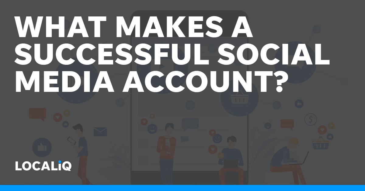 What Makes A Successful Social Media Account?