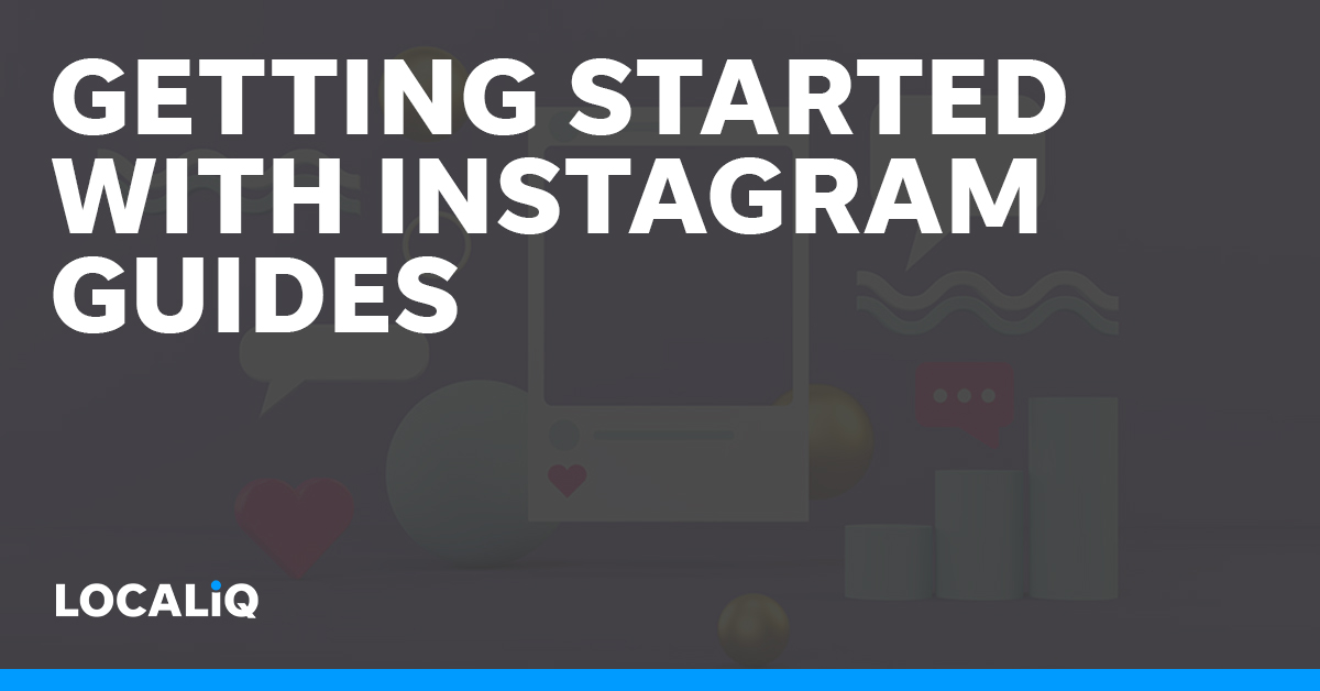 Everything You Need to Know About Instagram Guides
