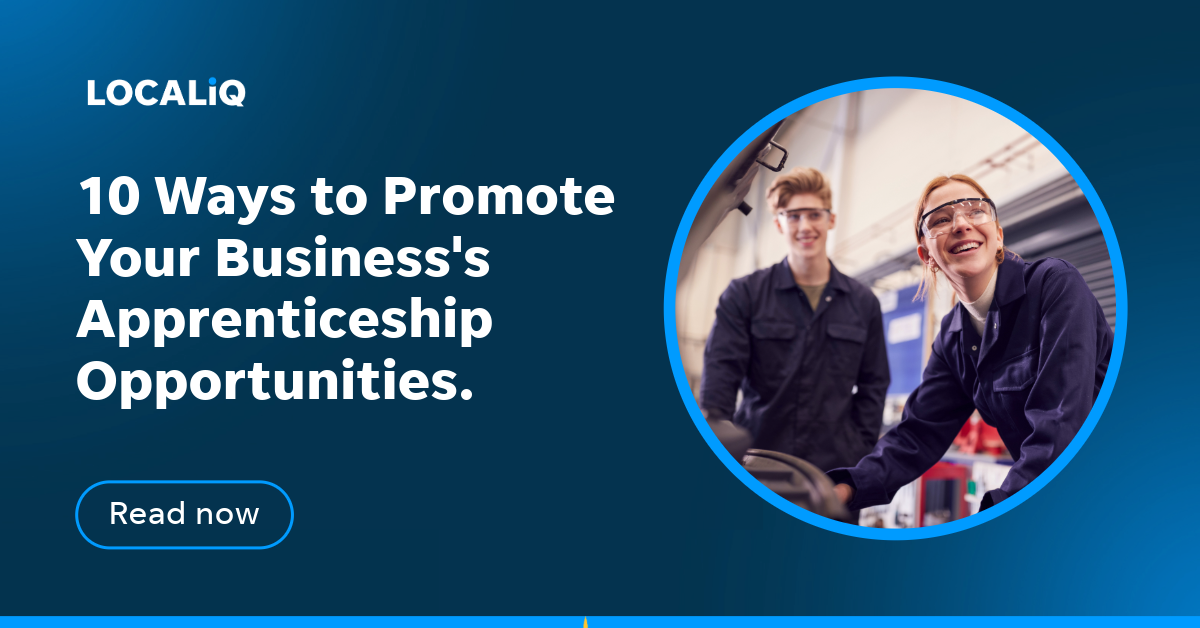 10 Ways to Promote Your Business's Apprenticeship Opportunities