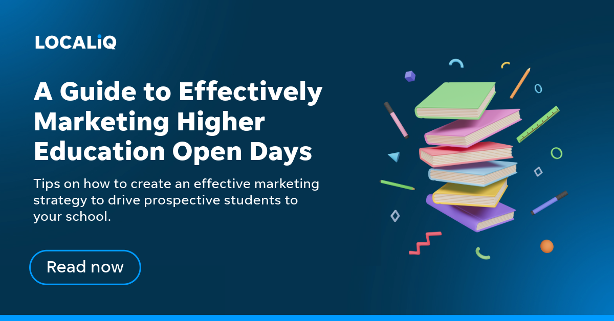 LOCALiQ's Guide to Marketing Higher Education Open Days