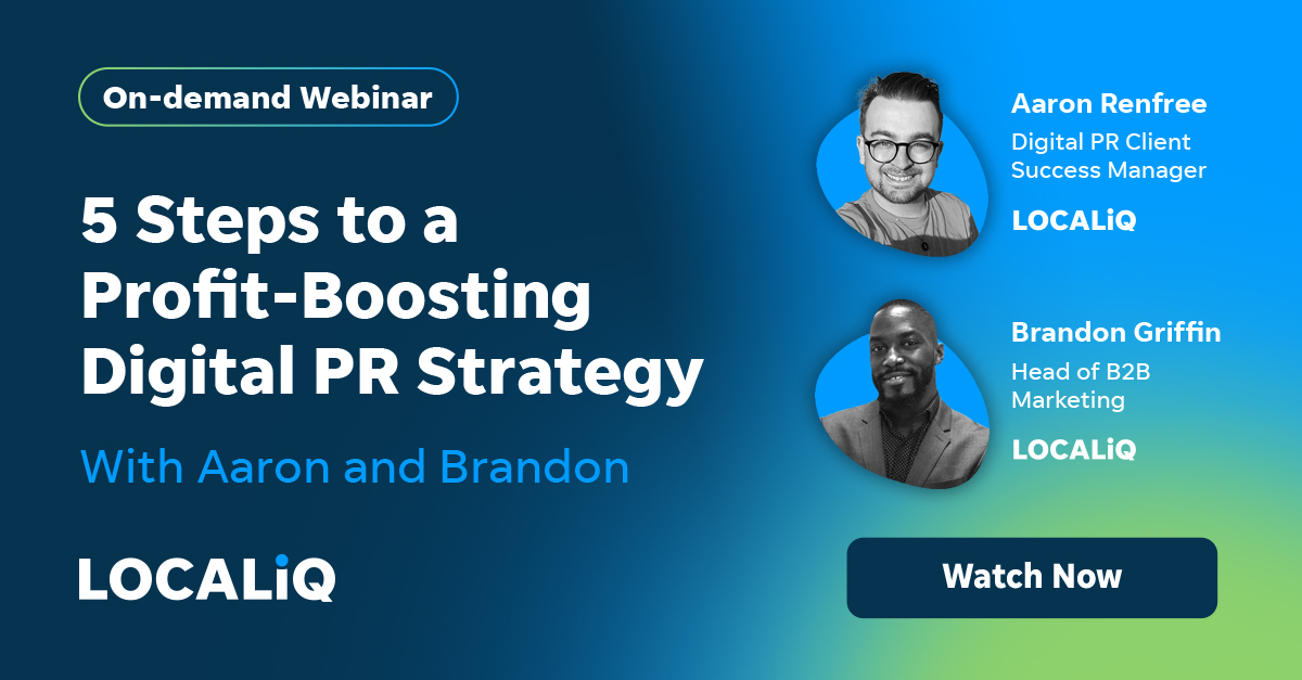 On-demand Webinar | 5 Steps to a Profit-Boosting Digital PR Strategy