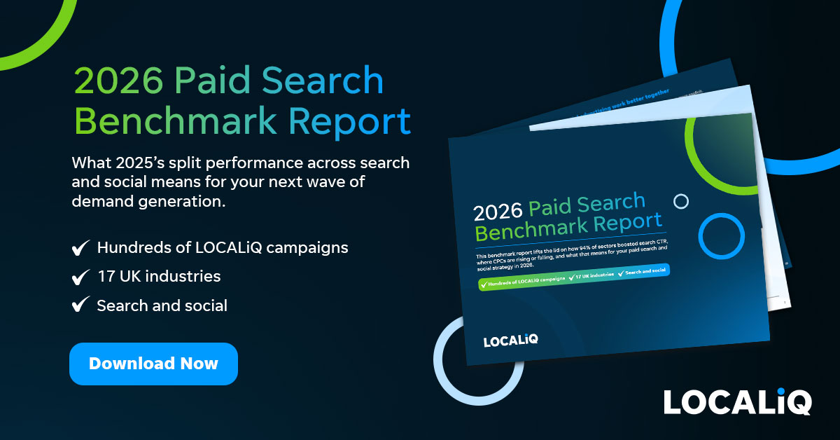 Paid Search Benchmark Report: 2026 Edition | LOCALiQ UK